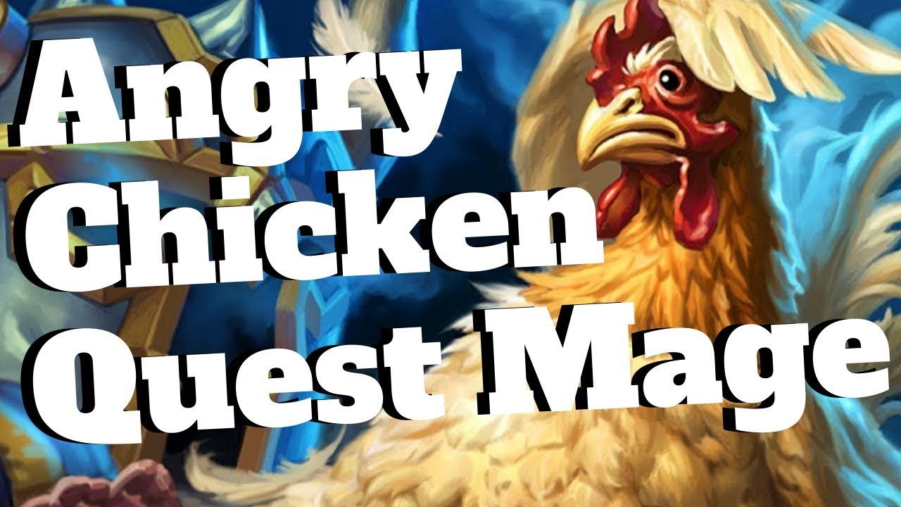 Finger Lickin' Good Quest Mage! Angry Chicken TTK! [Hearthstone Game of ...