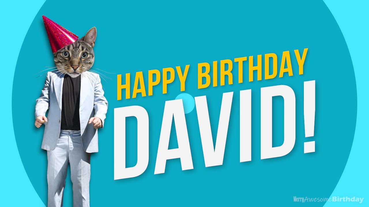 Happy Birthday David - It's time to dance! - YouTube