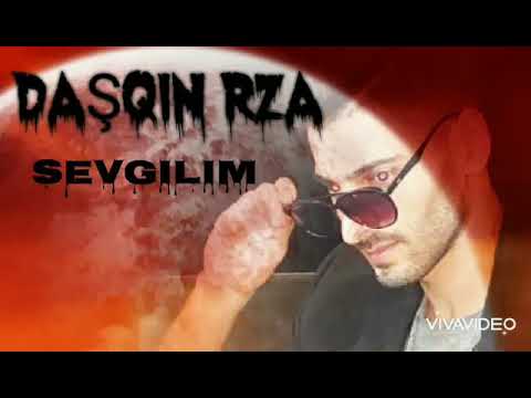DAŞQIN RZA. SEVGİLİM