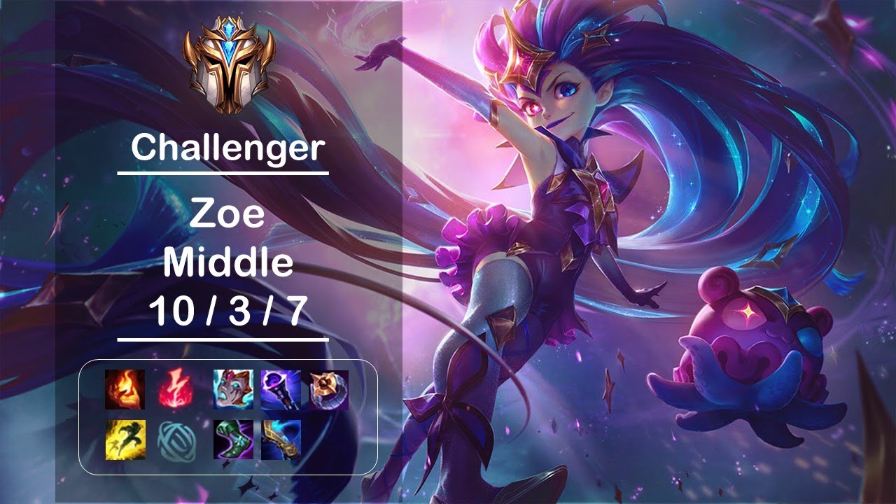 [4K] Challenger Zoe Middle (10/3/7) Ep.735 - YouTube