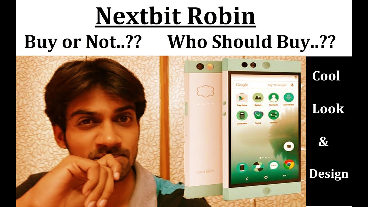 Nextbit Robin : Buy or Not : Simple Review - YouTube
