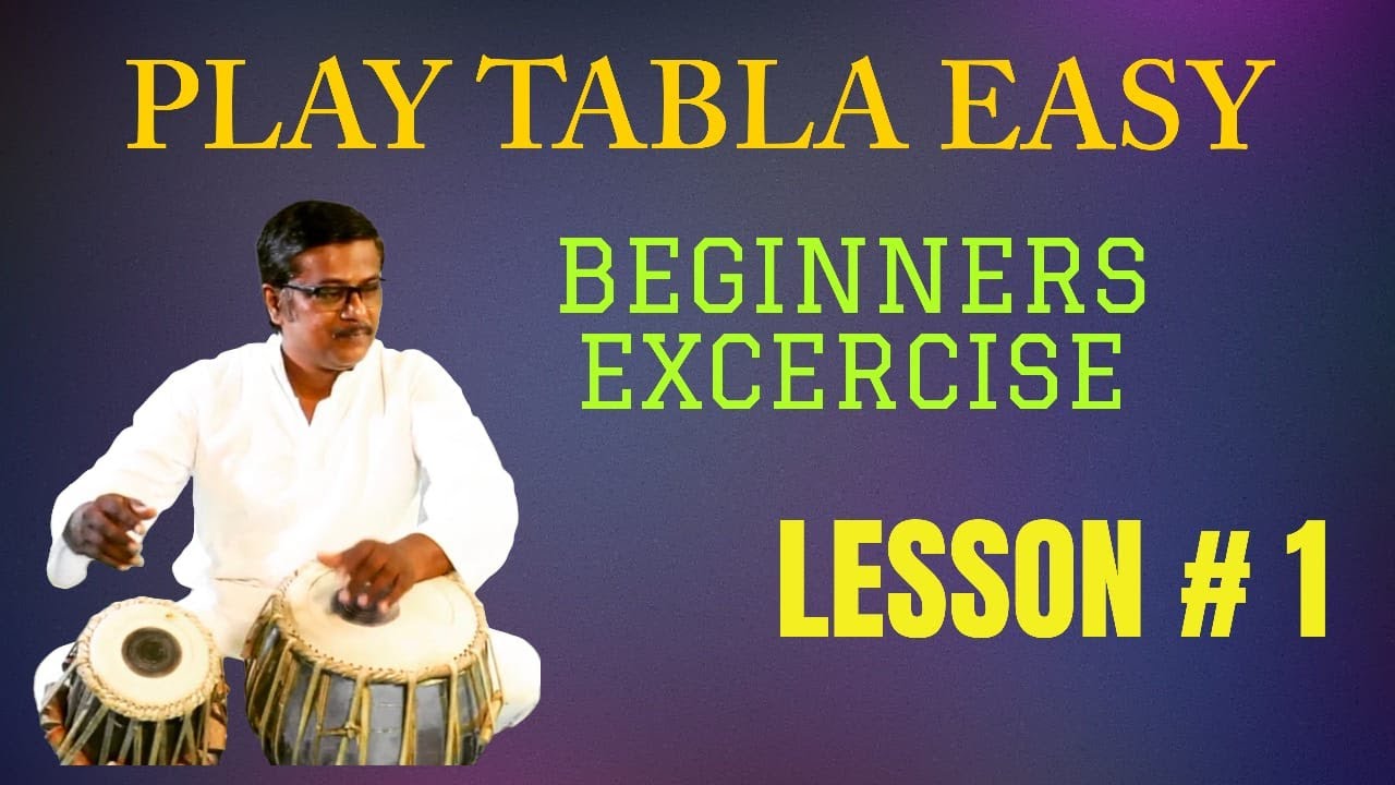 TABLA TUTORIAL - BEGINNERS EASY EXCERCISE LESSON # 1 - YouTube