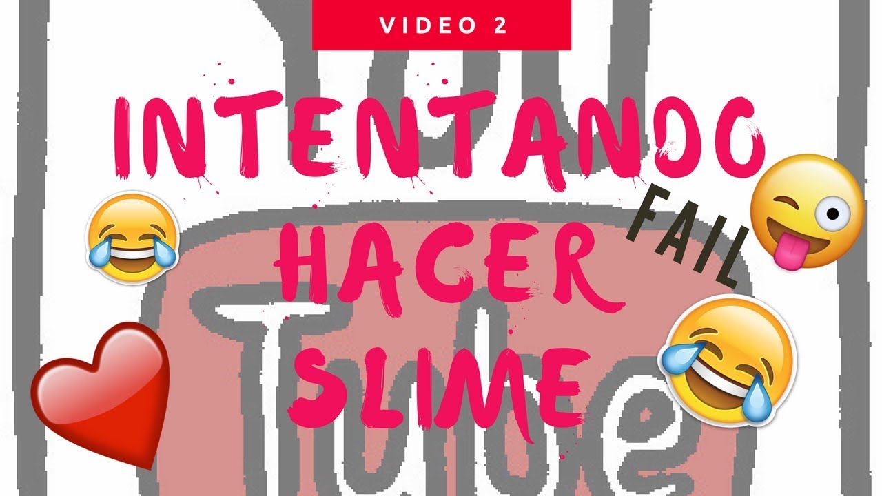 INTENTANDO HACER SLIME/FAIL/Los Colores De Karla:) - YouTube