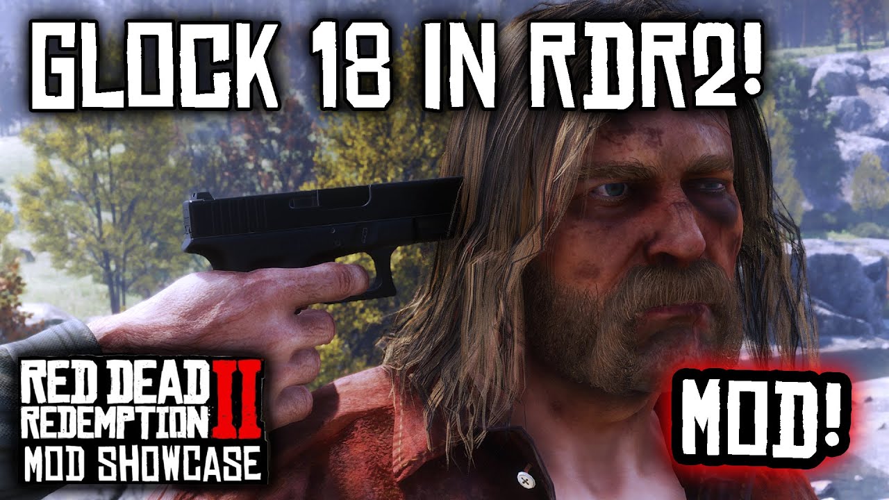 Glock 18 Mod Showcase | Red Dead Redemption 2 Mods - YouTube