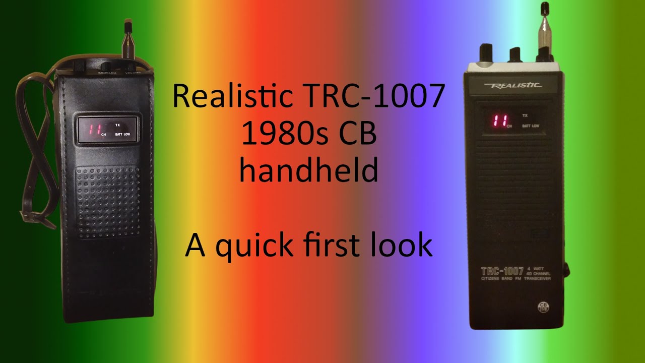 Realistic TRC-1007 1980s CB handheld, a quick first look - YouTube