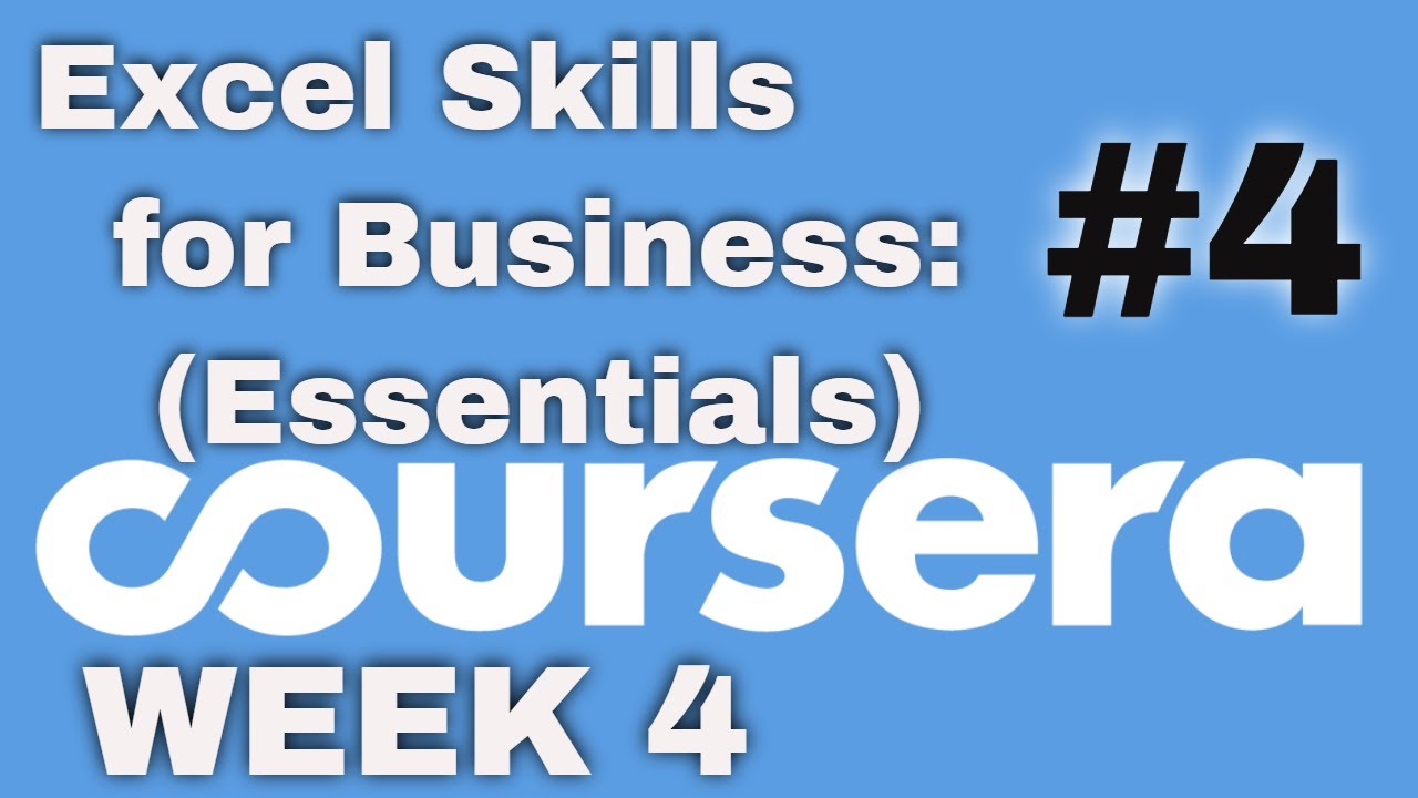 Coursera Excel Skills For Business Essentials Week 4 Final Quiz coursera-excel-skills-for-business-essentials-week-4-final-quiz