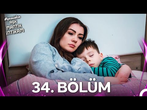 #YENİDEN Aşk Mantık İntikam 34. Bölüm
