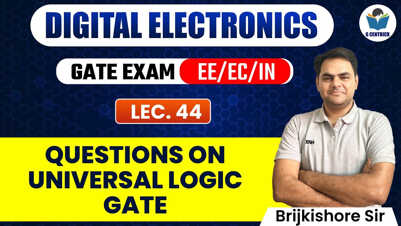 Lec 44 Questions on Universal Logic gate || Digital Electronics for ...