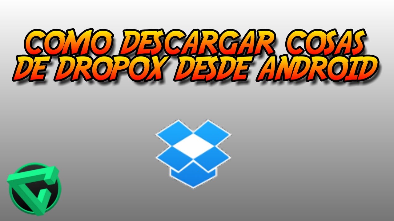 Como descargar cosas de dropox desde android - YouTube