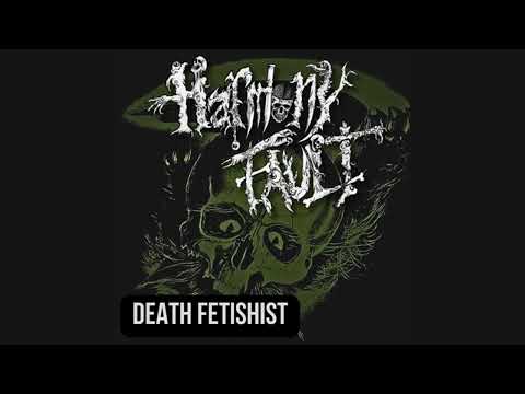 Harmony Fault - Death Fetishist