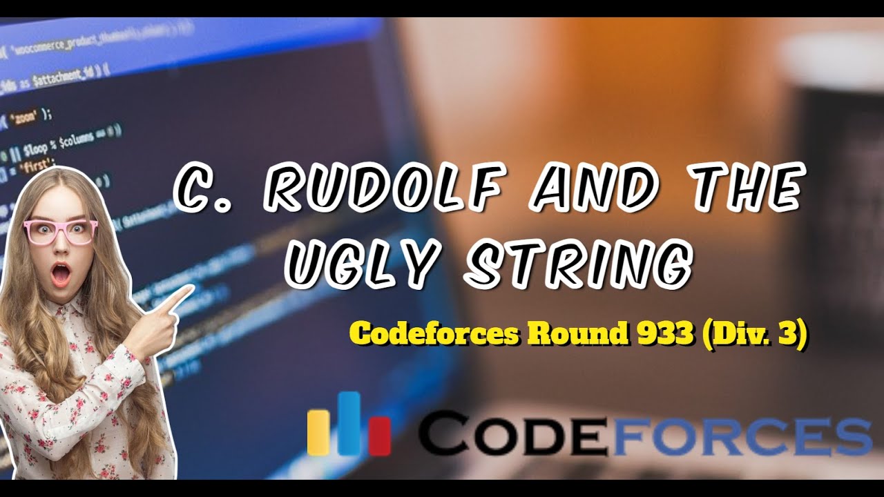 C Rudolf And The Ugly String Codeforces Round 933 Div 3 5773