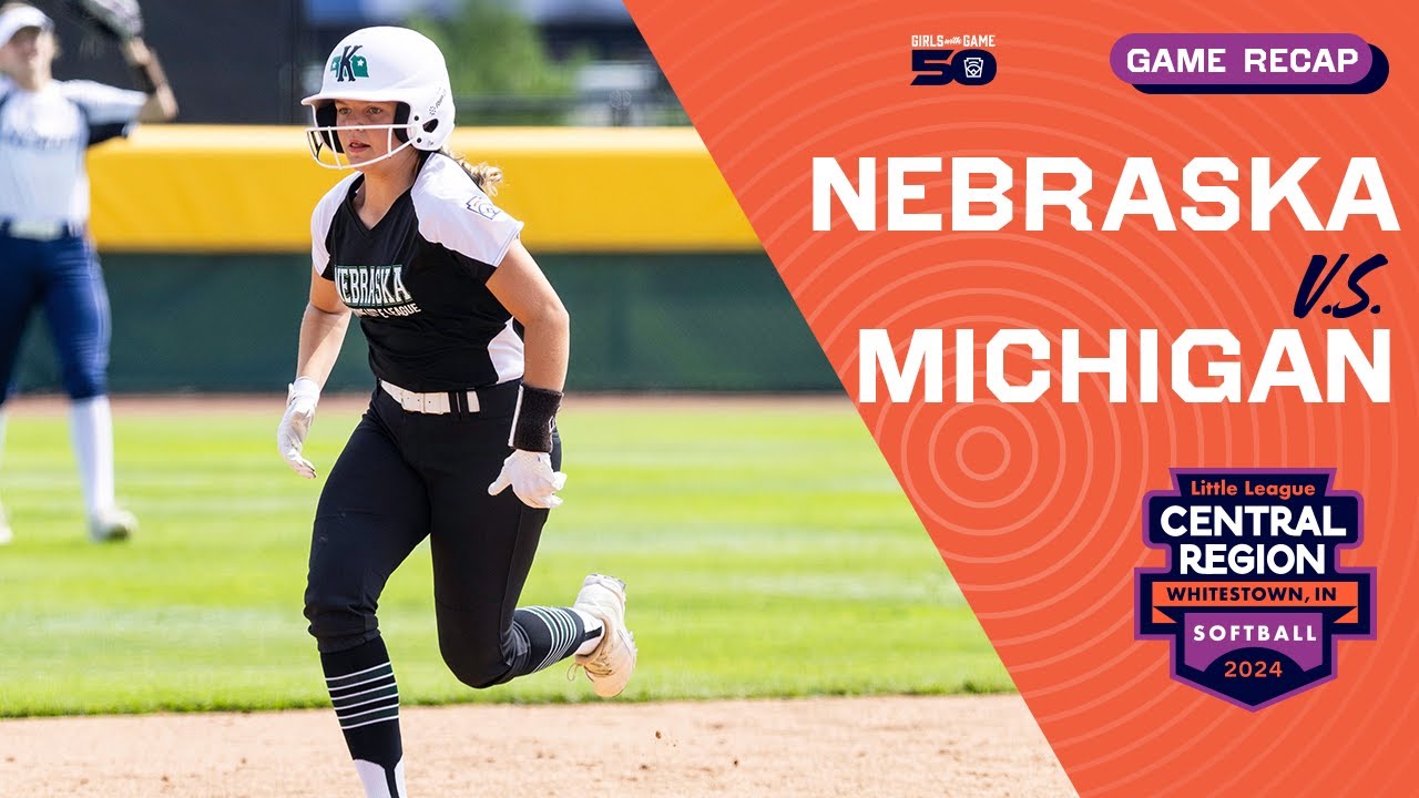 Game Highlights: Michigan vs. Nebraska | Little League Softball Central ...