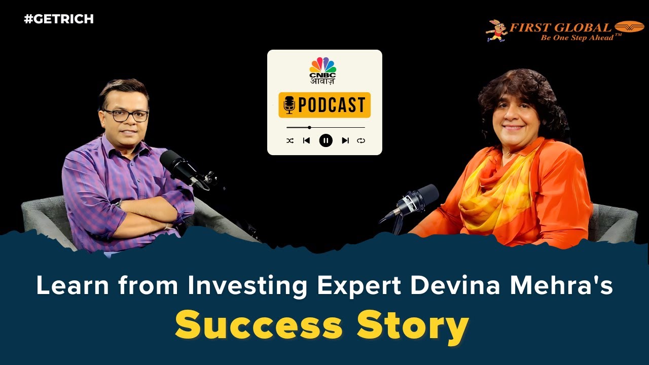 Journey to Success: Investing Guru Devina Mehra's Story | Awaaz Podcast ...