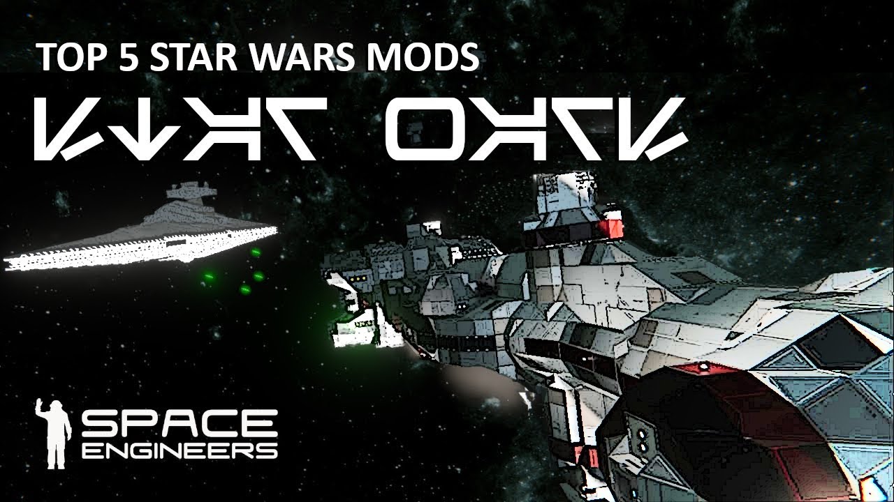 Space Engineers - Best Star Wars Mods - YouTube
