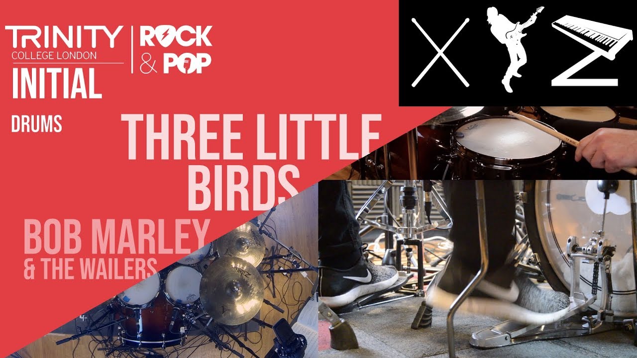 Three Little Birds - Trinity Rock & Pop Initial Drums - YouTube