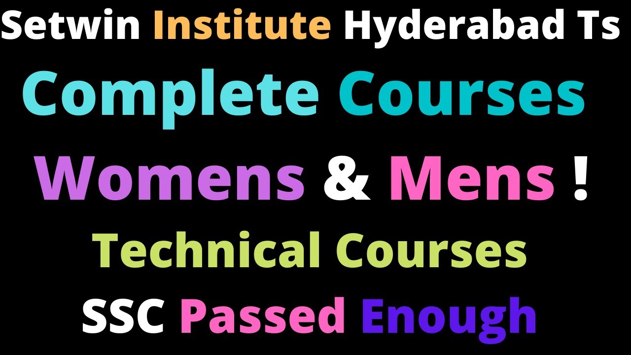 Setwin || Setwin Courses || Setwin Courses In Hyderabad || Setwin ...