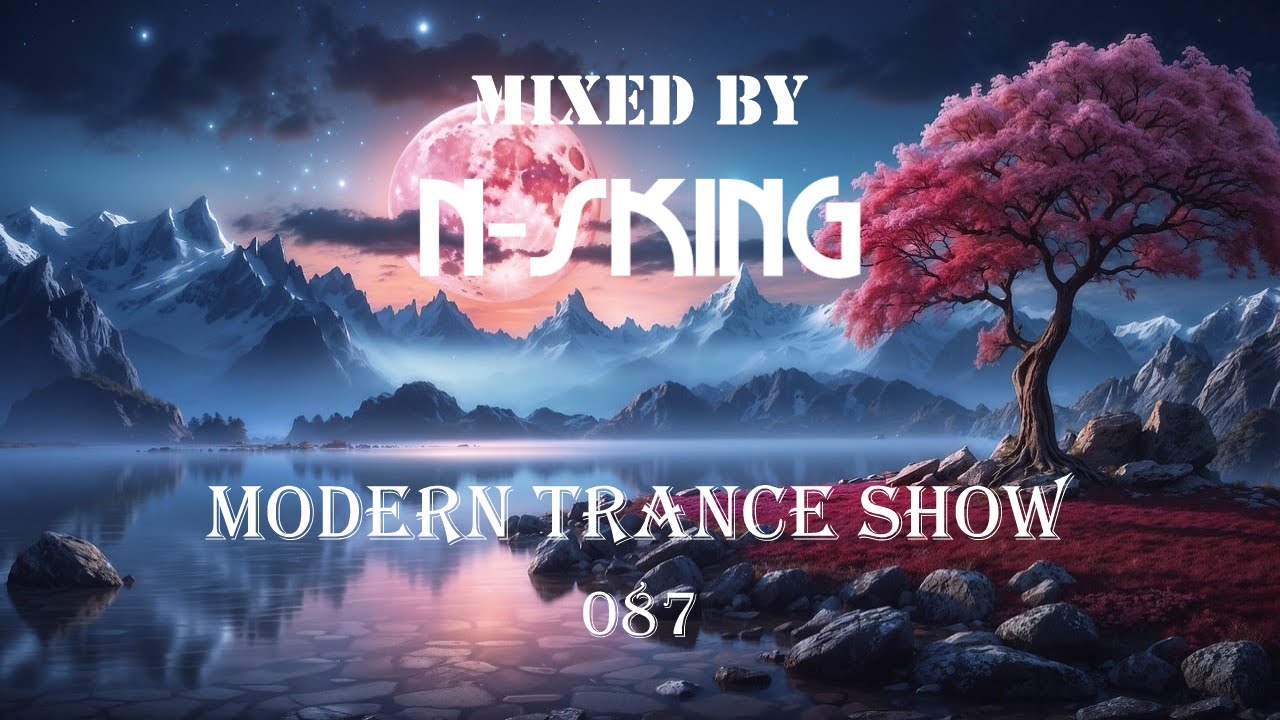 N-sKing - Modern Trance Show 087 - YouTube