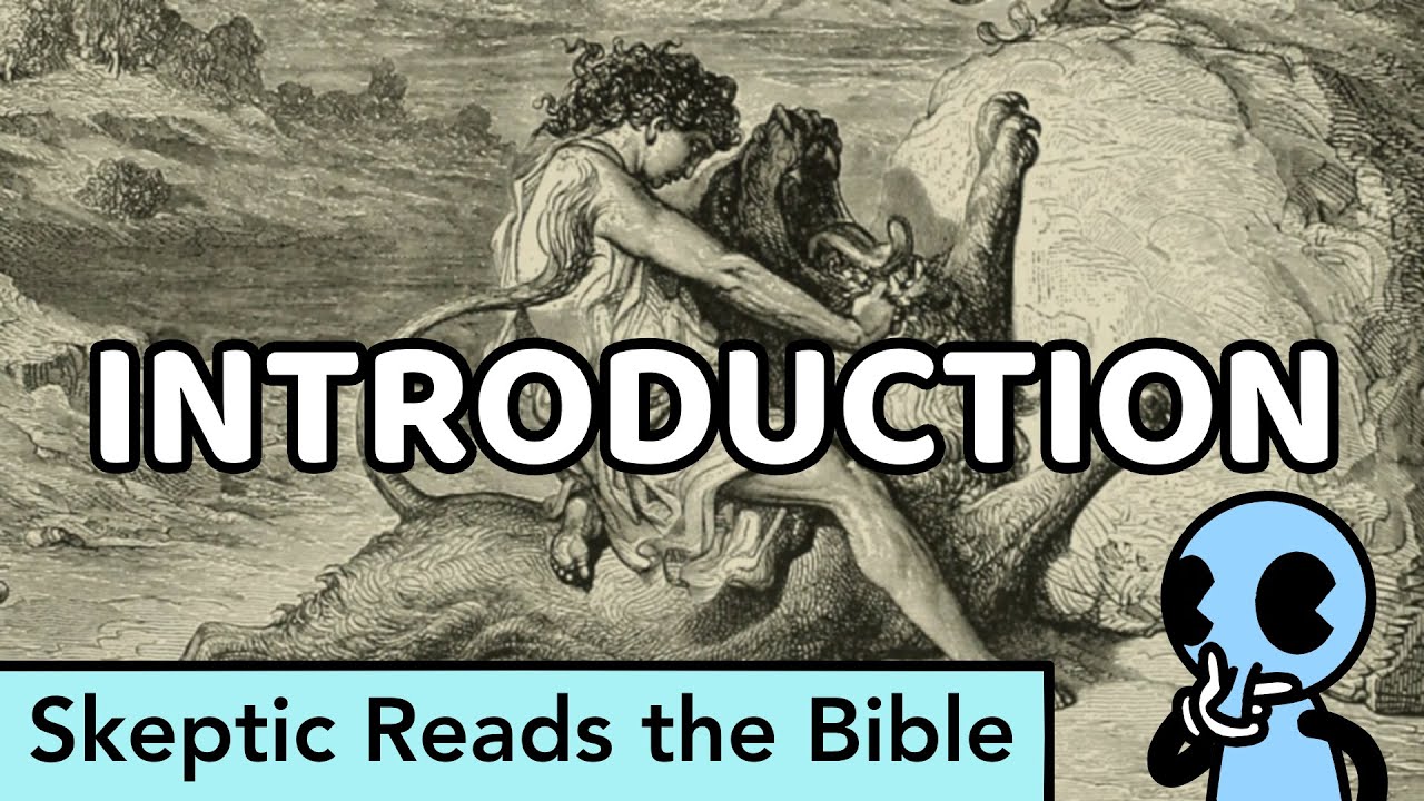 Skeptic Reads The Bible: Introduction - YouTube