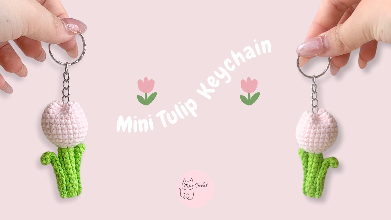 Crochet Mini Tulip Keychain - YouTube