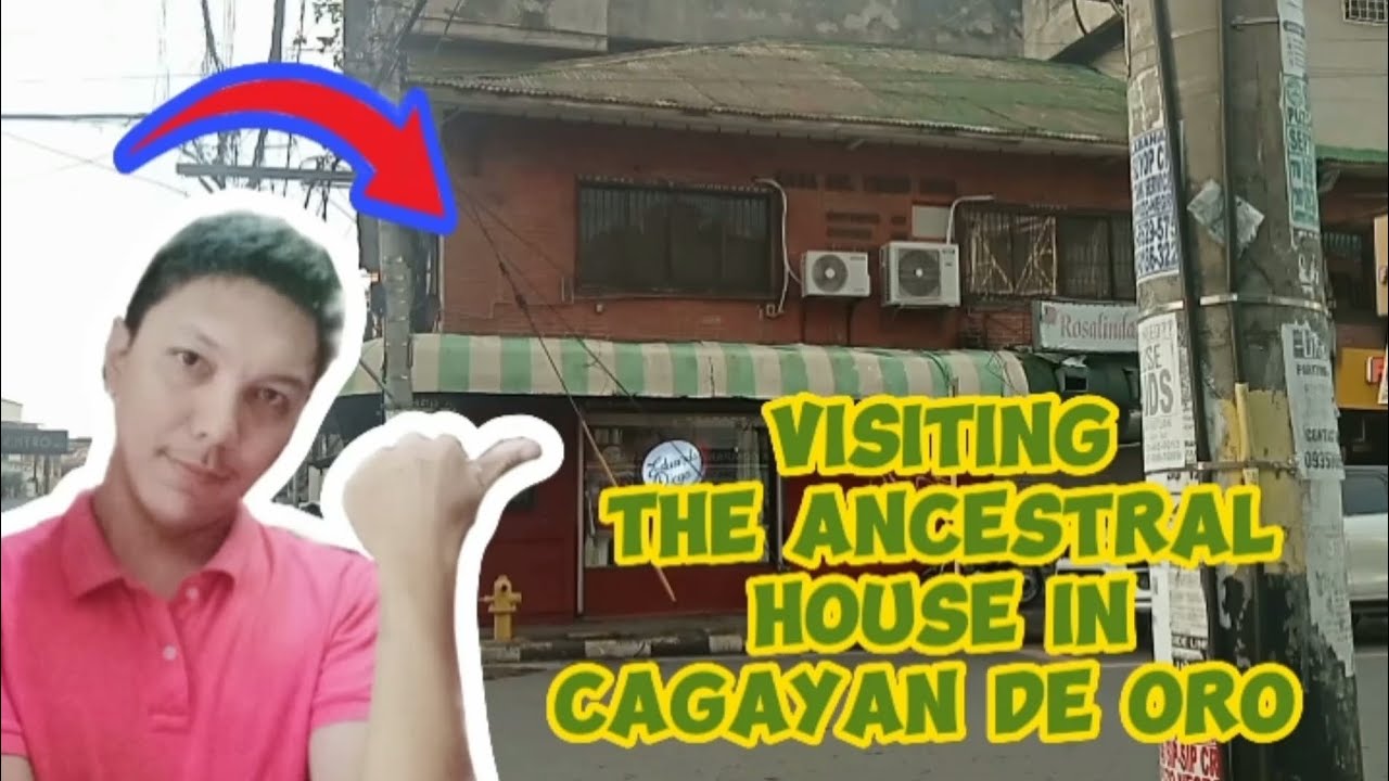Visiting The Ancestral House of Cagayan de Oro(Casa del chino Ygua ...