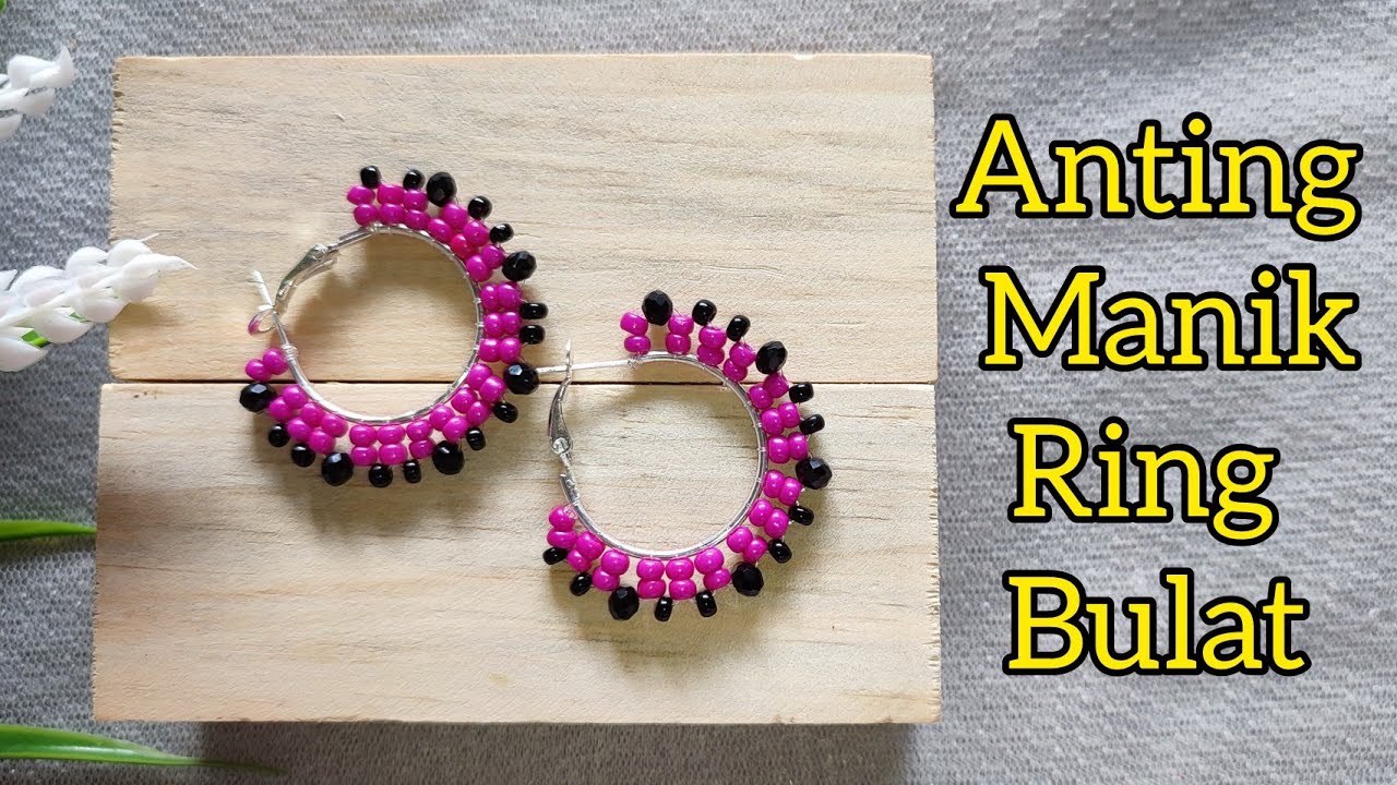 how to make beaded hoops | cara membuat anting manik | anting hoop ...