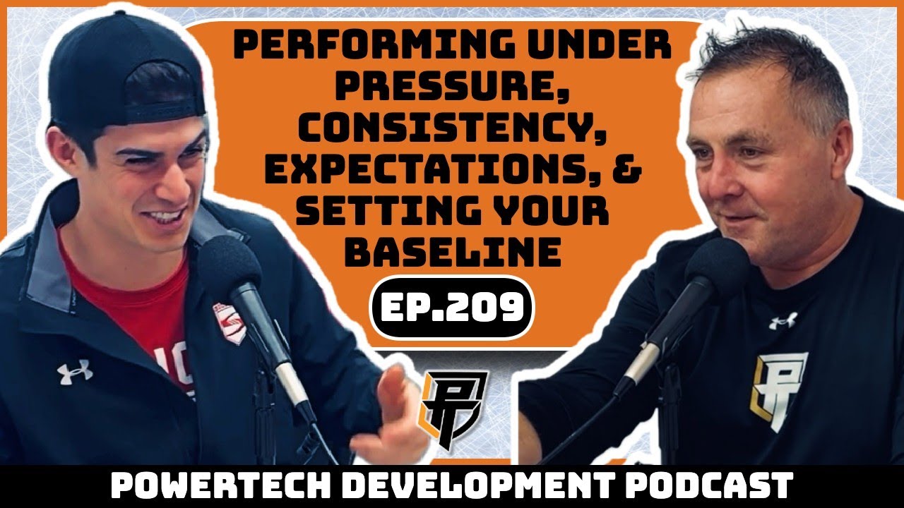 Ep.209 | Performing Under Pressure, Consistency, & Setting Baselines ...