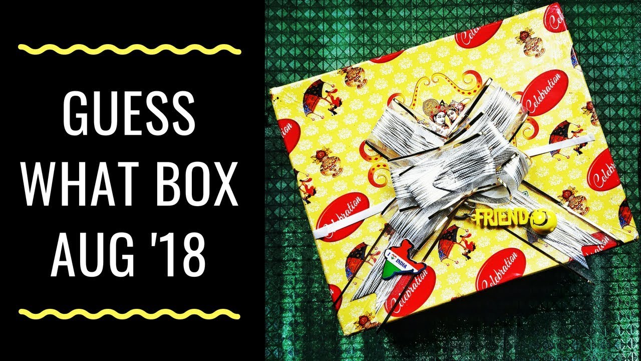 Guess What Box August 2018 | Unboxing & Review - YouTube