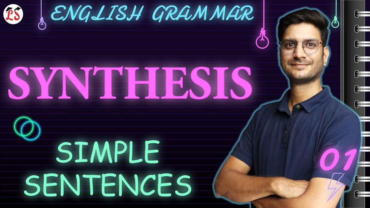 L-1, SYNTHESIS | SIMPLE SENTENCES | Subject Verb Agreement | English ...