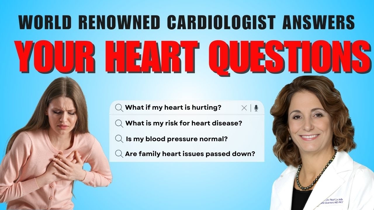 World-Renowned Cardiologist Answers Heart Questions - YouTube