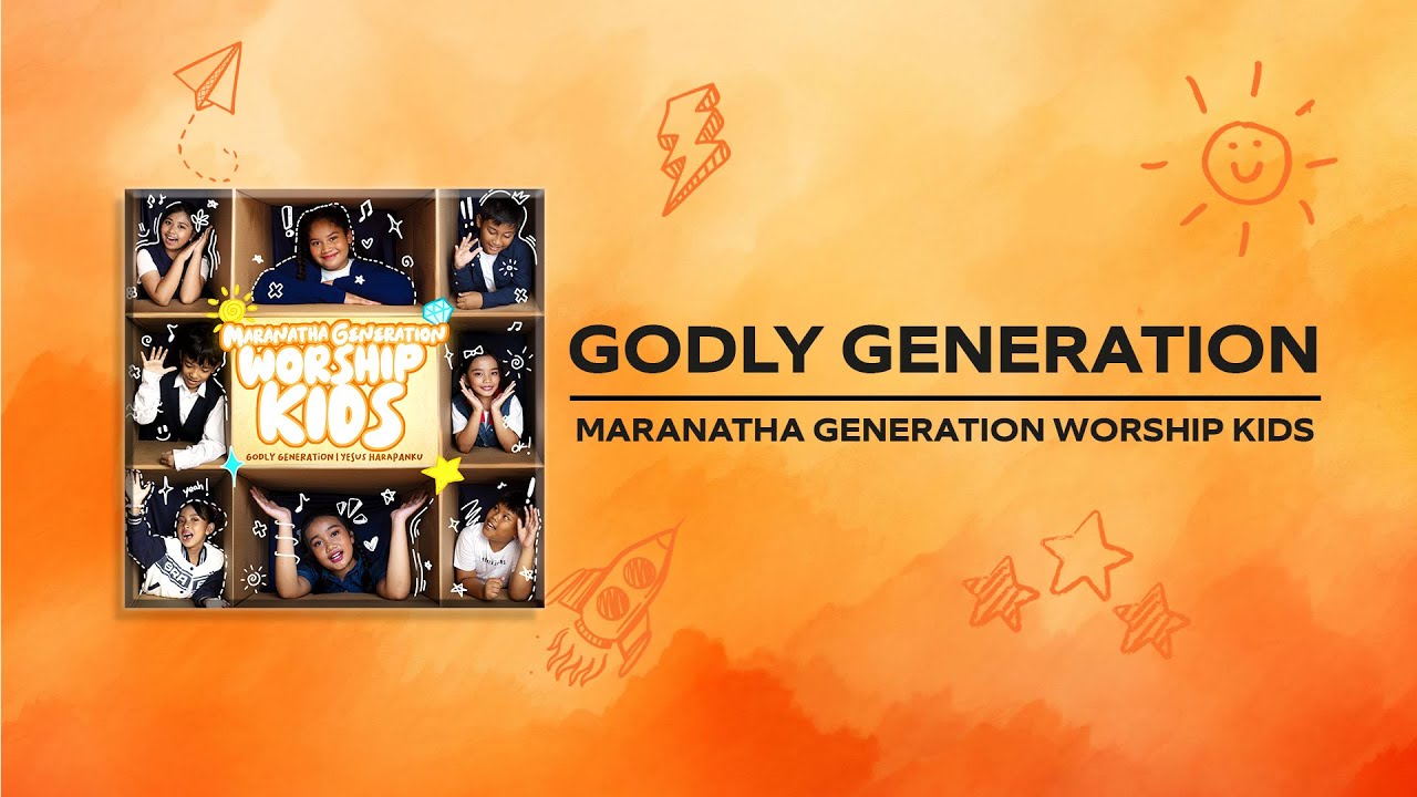 Godly Generation | Official Lyrics Video | Maranatha Generation Worship ...