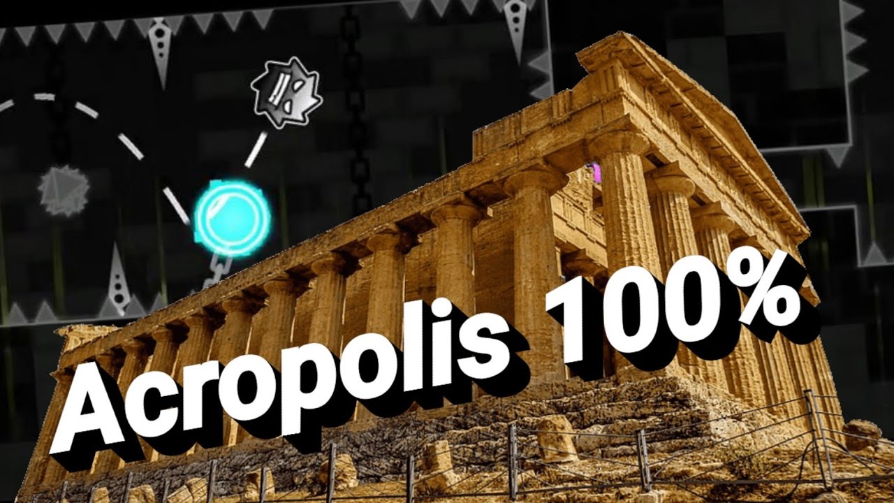 Acropolis 100% (My 2nd HARDEST Demon | filler) - YouTube