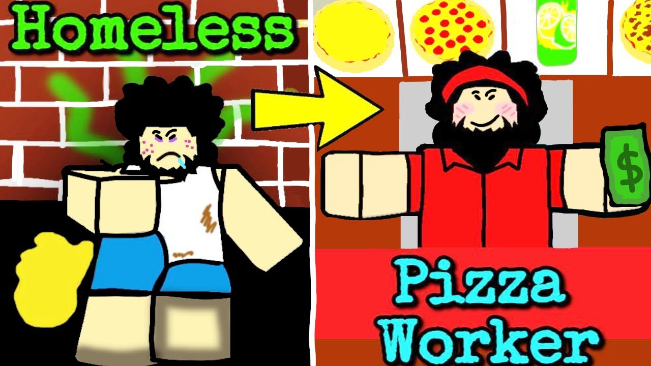Homeless Man Works At Pizza Place Roblox - YouTube