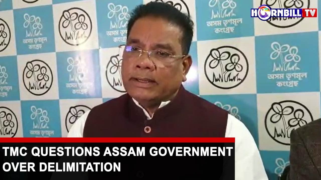 TMC QUESTIONS ASSAM GOVERNMENT OVER DELIMITATION - YouTube