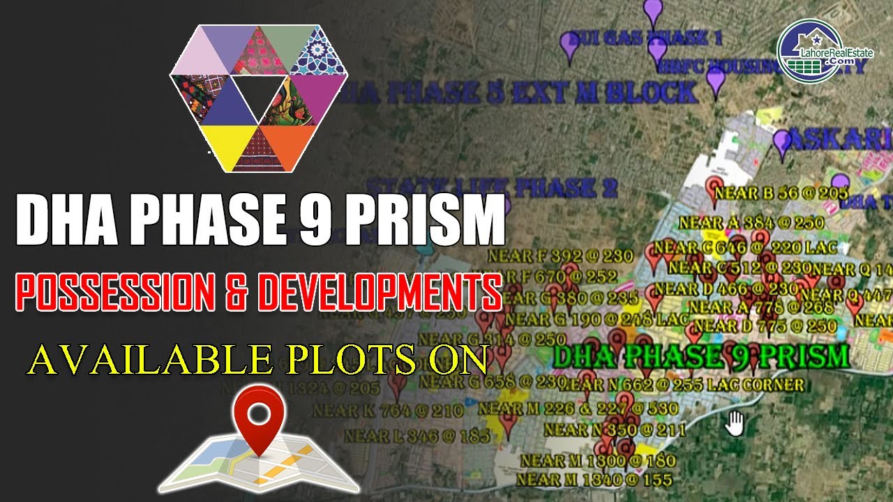 DHA Lahore Phase 9 Prism Possession & Development Updates | Available ...