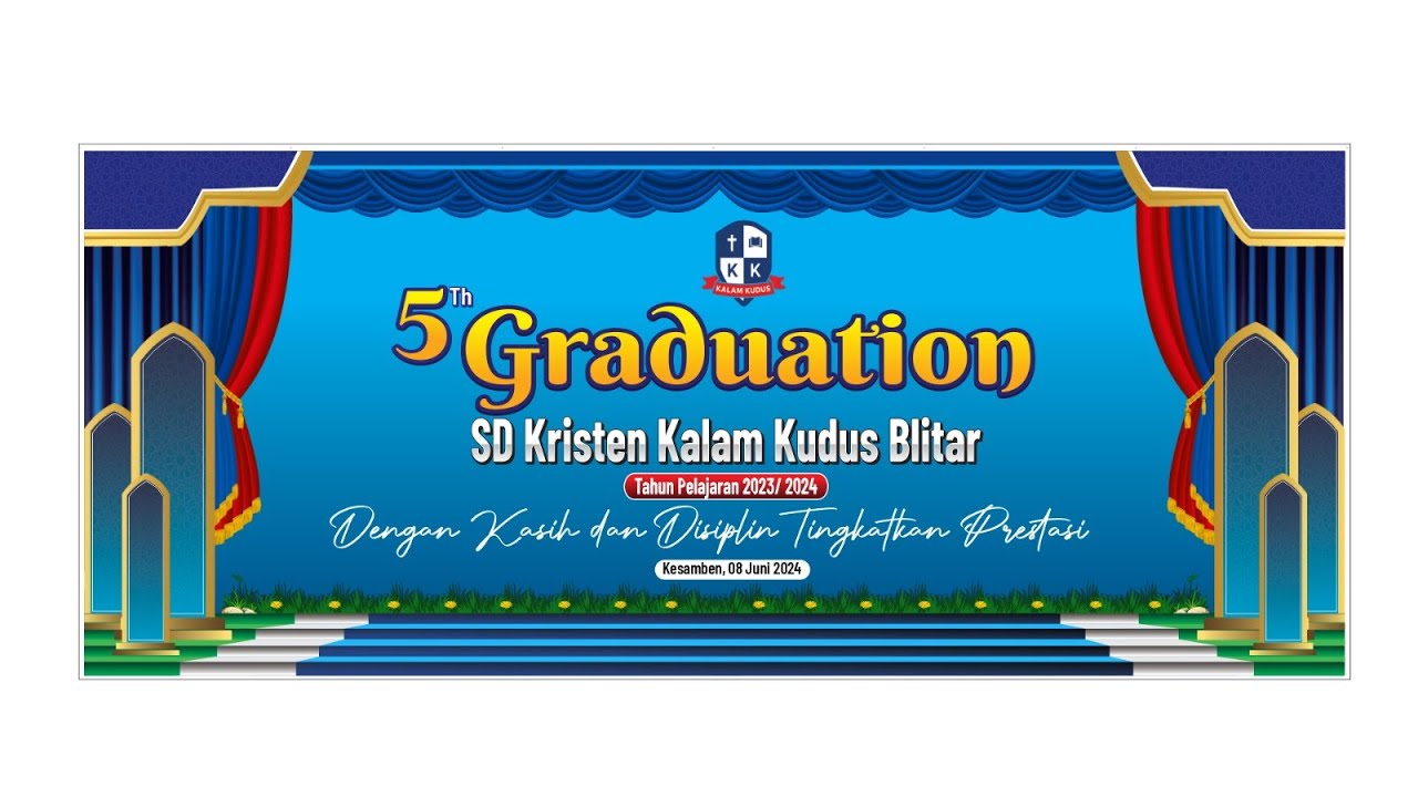 5th GRADUATION SD KRISTEN KALAM KUDUS || TAHUN AJARAN 2023/2024 ...