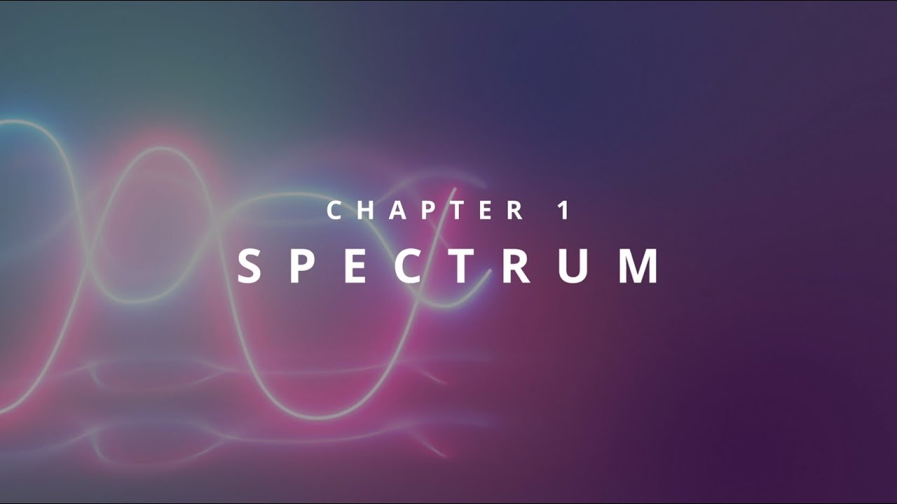 CHAPTER 1 - SPECTRUM - YouTube