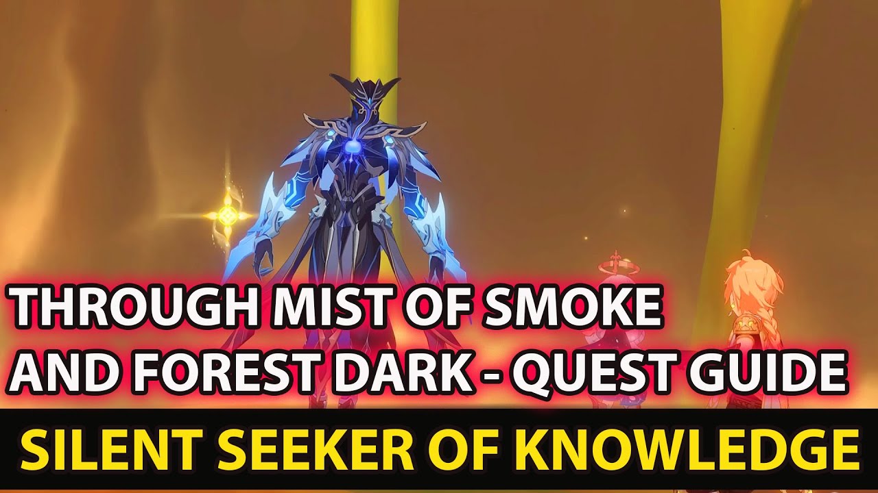 Silent Seeker of Knowledge Guide - Through Mist Of Smoke And Forest ...