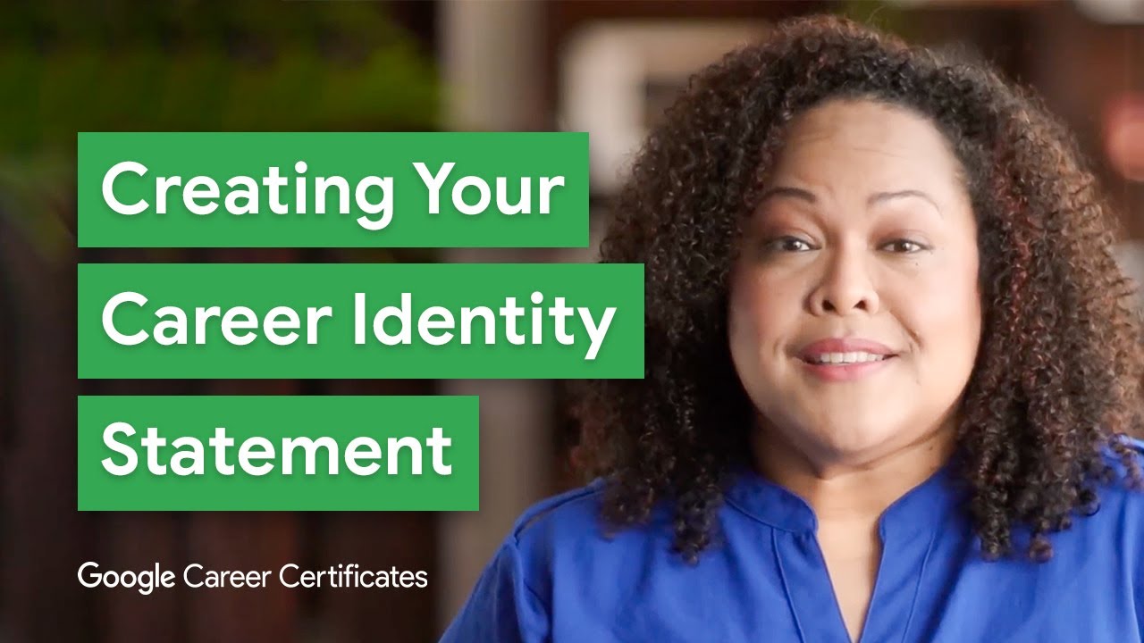 How To Create Your Career Identity Statement | Google Career ...