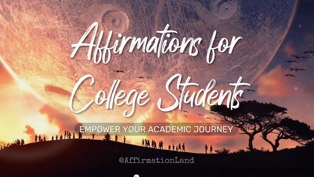 Affirmations for College Students ∞ Empower Your Academic Journey - YouTube