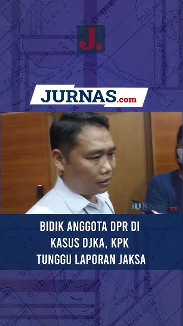 Bidik Anggota DPR di Kasus DJKA, KPK Tunggu Laporan Jaksa - YouTube