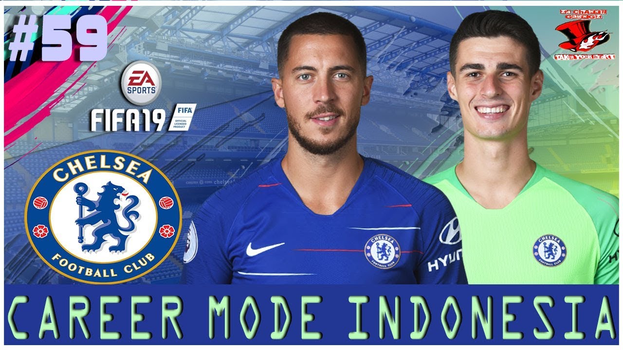 FIFA 19 CHELSEA CAREER MODE INDONESIA PART 59 - WERNER AKHIRNYA - YouTube