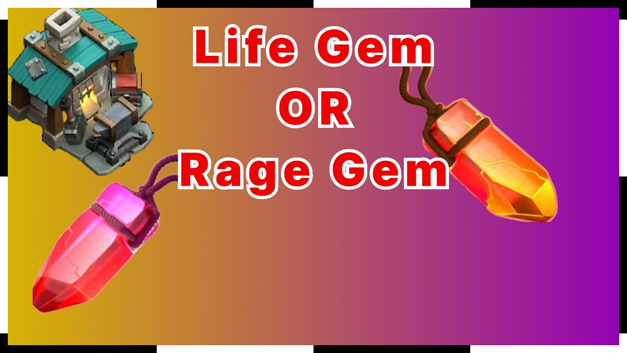 Rage Gem or Life Gem | clash of clans 🔈 - YouTube