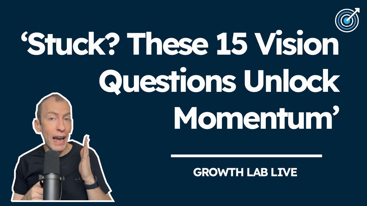 Stuck? These 15 Vision Keys Unlock Momentum - YouTube