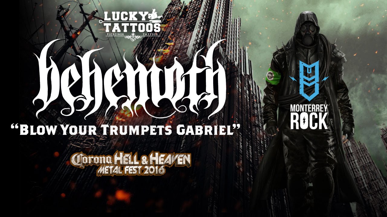 Behemoth - Blow Your Trumpets Gabriel - Hell and Heaven 2016 - YouTube