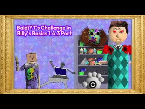 BaldiYT's Challenge In Billy's Basics Educational Game V1.4.3 Engine ...