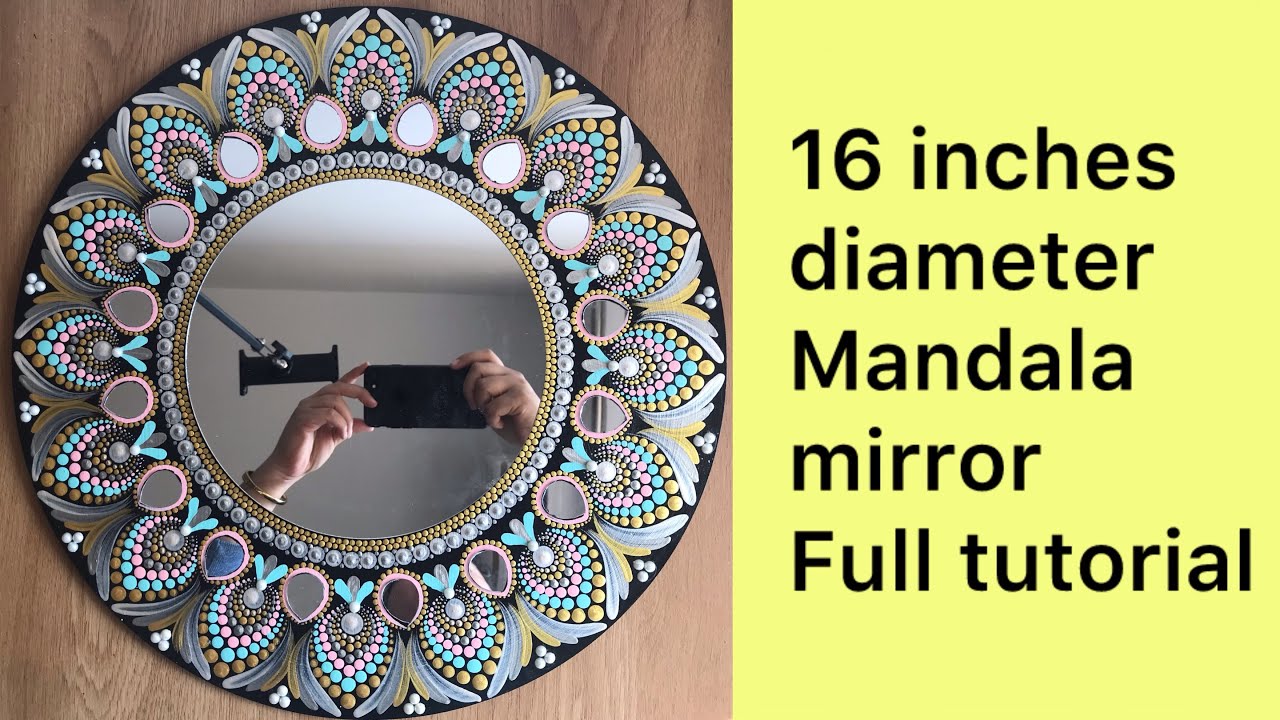 Mandala mirror |DIY| |full tutorial | | step by step demonstration ...
