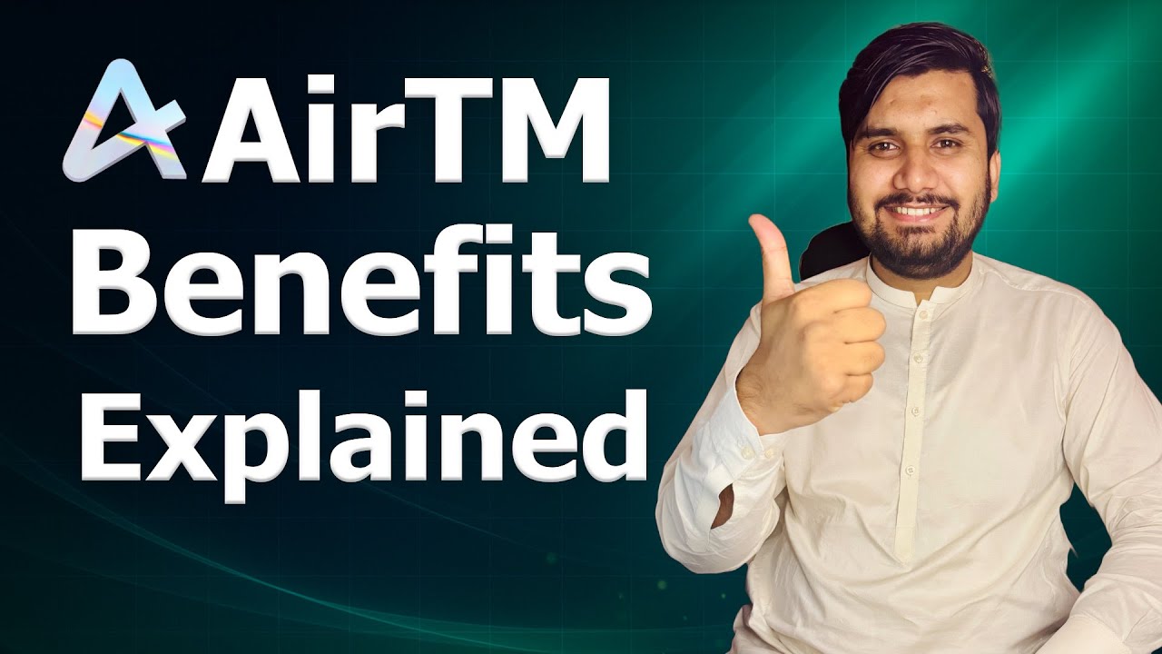 AirTM Explained | Benefits, Earning Methods & Payment Guide - YouTube