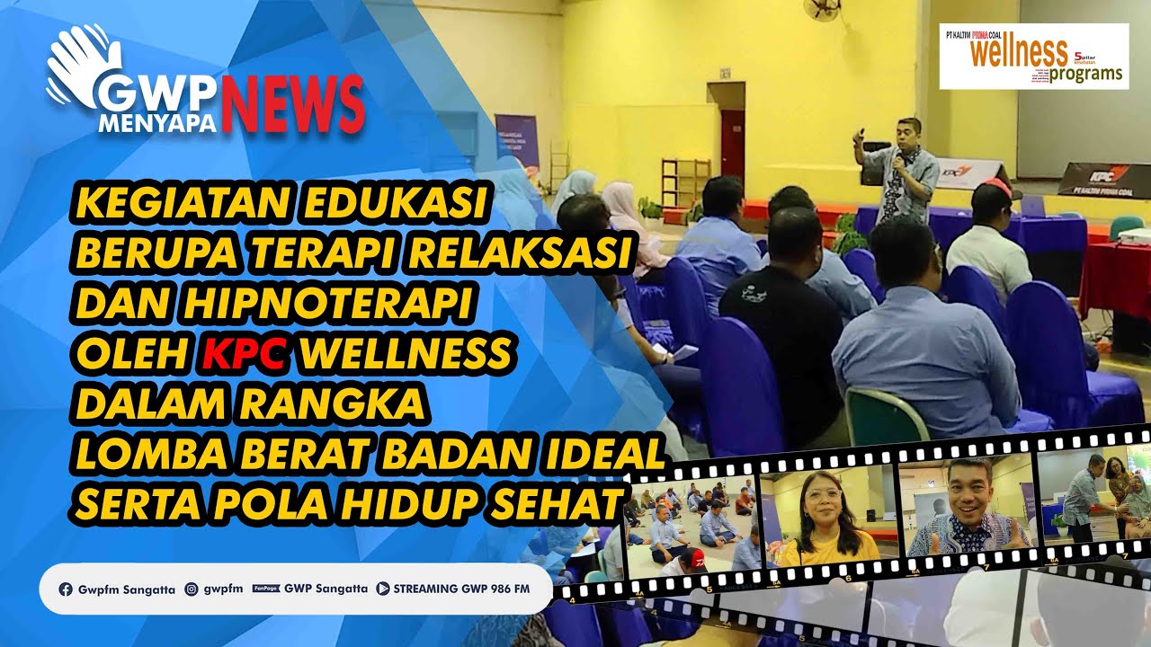 GWP Menyapa News – Kegiatan Edukasi Relaksasi & Hipnoterapi Oleh KPC ...