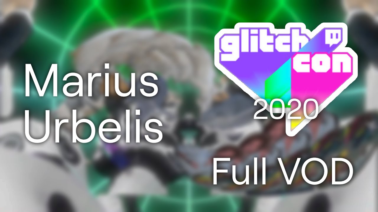 GlitchCon 2020 MariusUrbelis POV VOD | 100 Gifted Subs | No Chat - YouTube