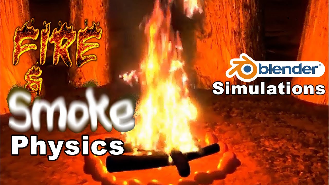 Blender Fire & Smoke Physics Compilation - YouTube